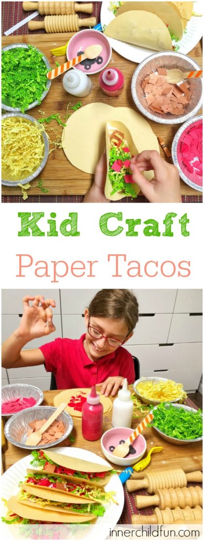 Paper Tacos! - Inner Child Fun